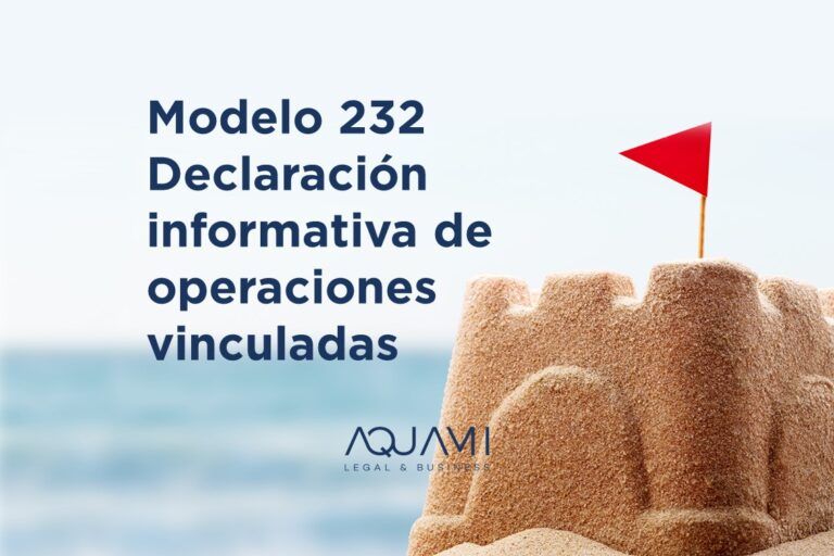 Modelo 232. Declaración informativa de operaciones vinculadas - AQUAMI